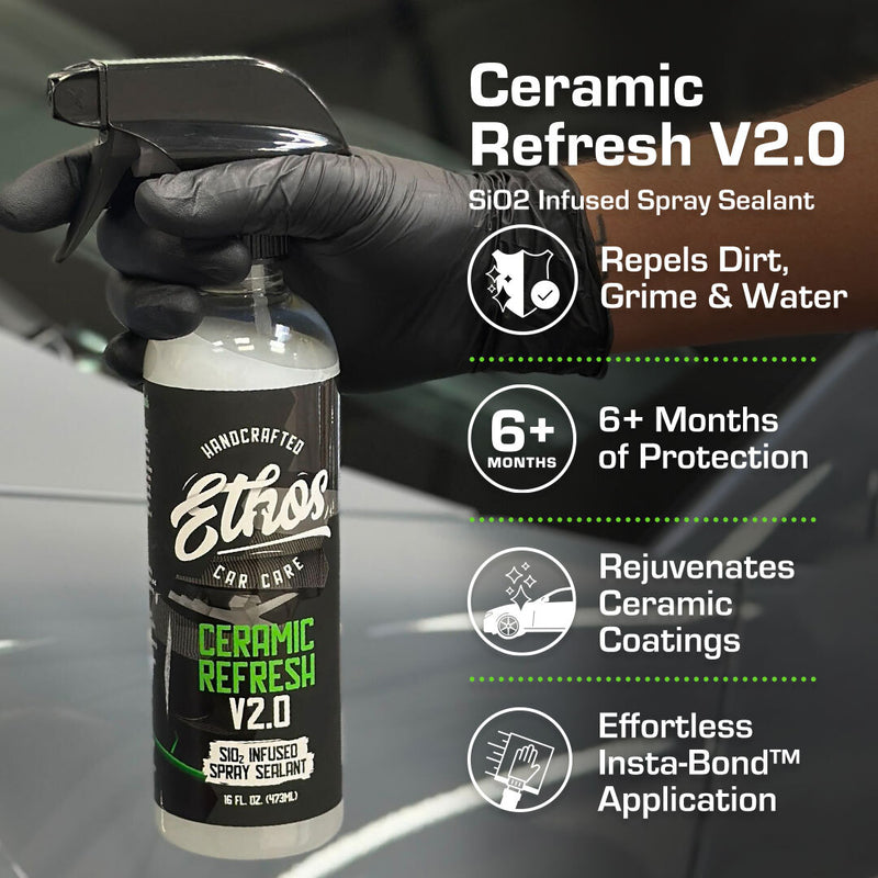 Ceramic Refresh V2.0 - Spray Sealant & Coating Topper | Ethos Car Care