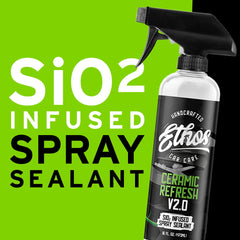 Ceramic Refresh V2.0 - Spray Sealant & Coating Topper